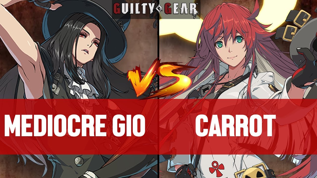 【GGST】MEDIOCRE GIO(TESTAMENT) vs CARROT(JACK-O) Guilty Gear Strive ...