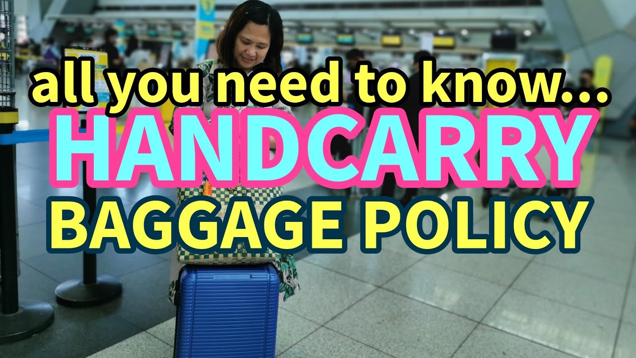 Airlines Handcarry Baggage Policy #planttorneyg - YouTube