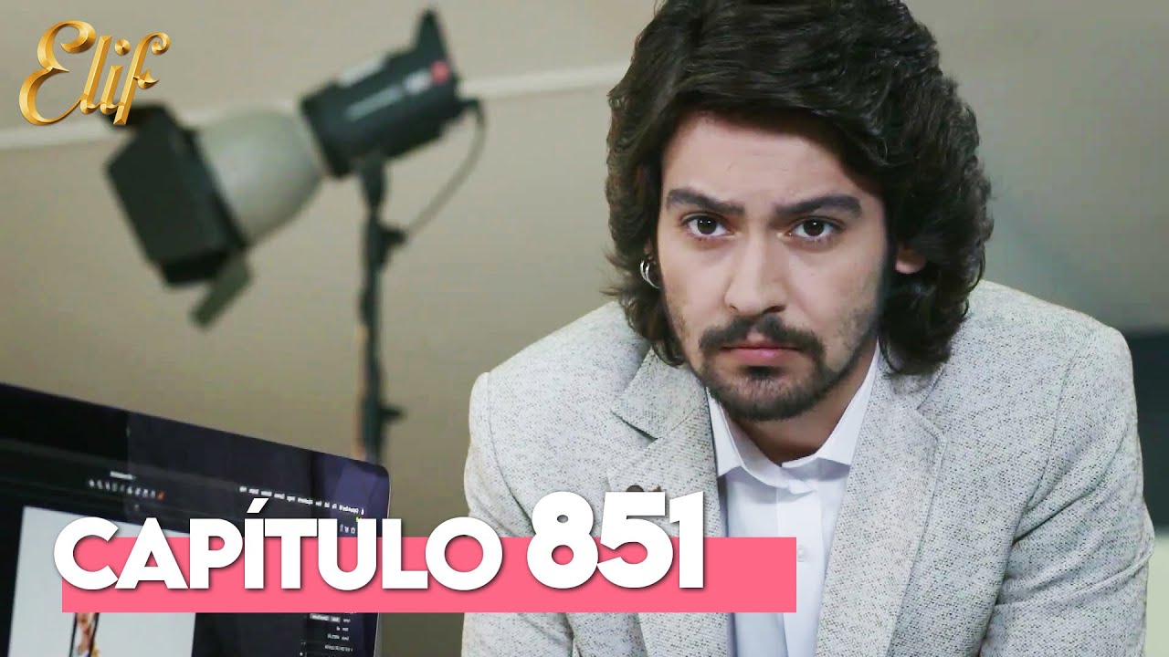 Elif Cuarta Temporada Capítulo 851 | Elif Capítulo 851 - YouTube