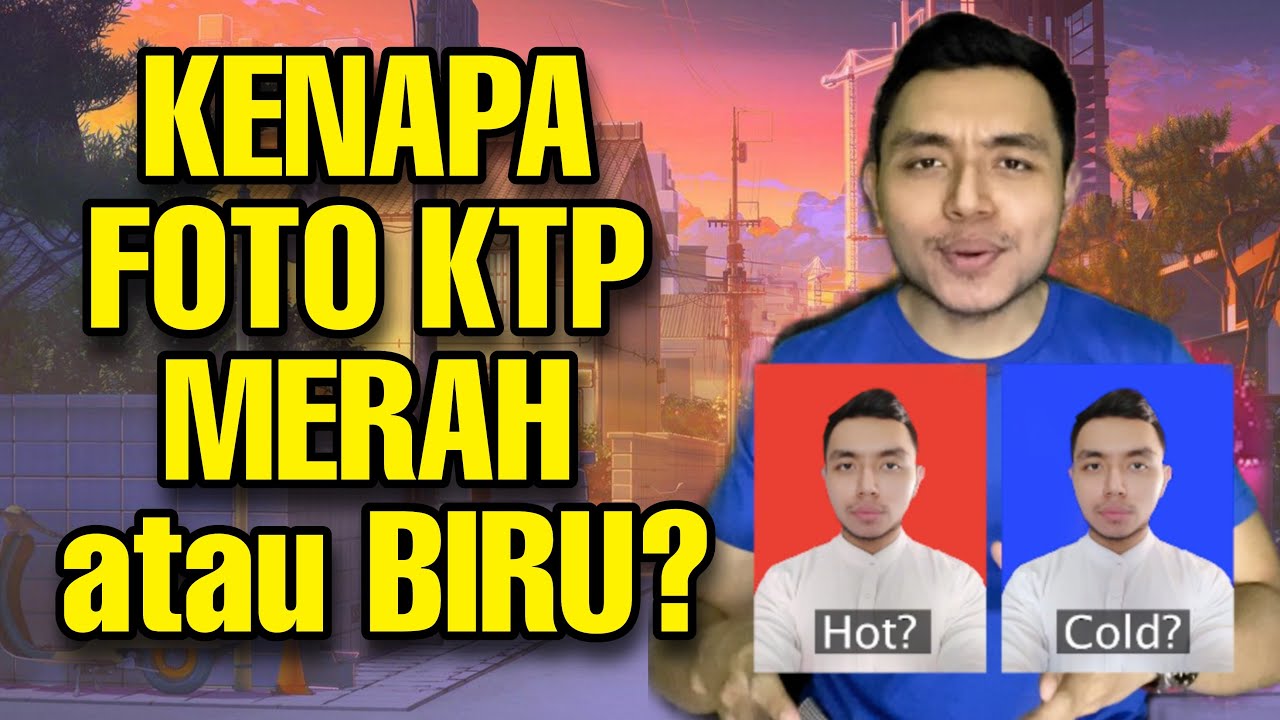 Kenapa foto KTP Warna Merah atau Biru? - YouTube