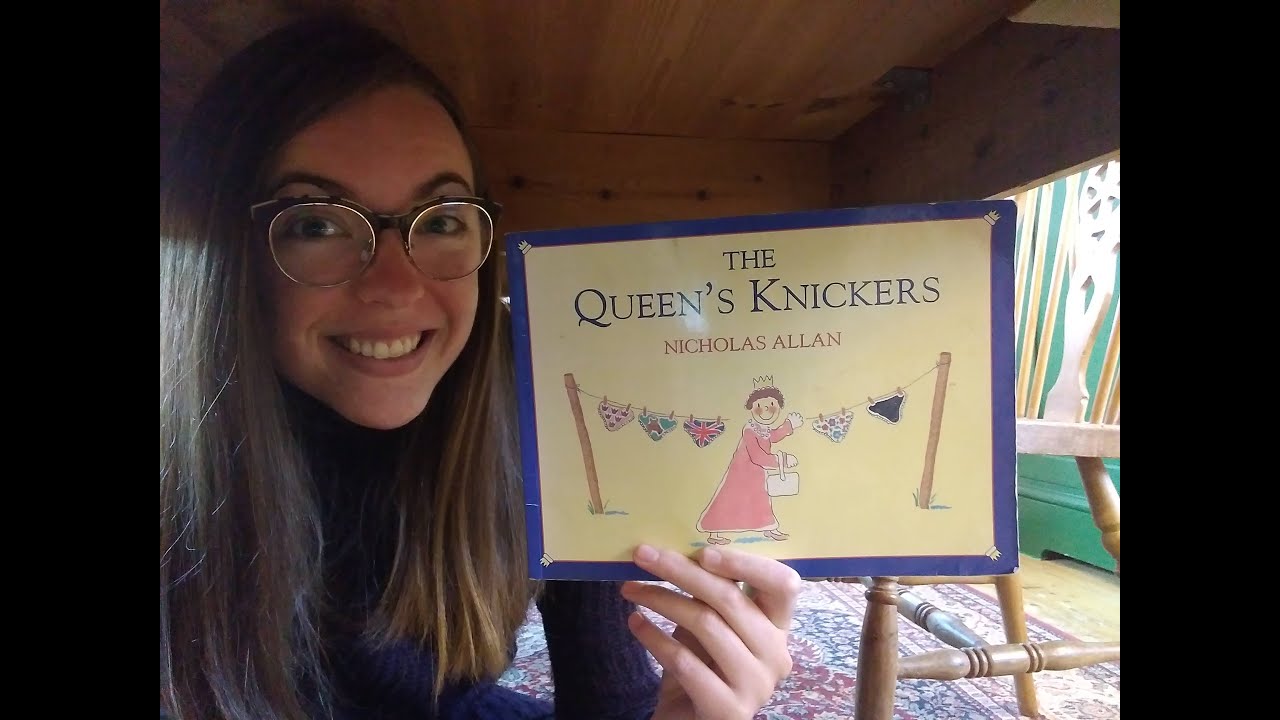 The Queen's Knickers - Reading Time With Miss Nunn - YouTube