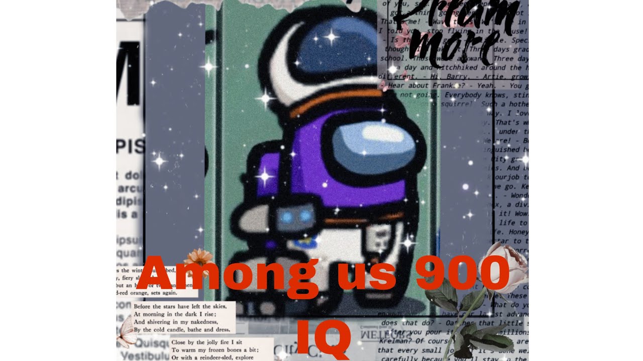 Among Us (900 IQ) - YouTube