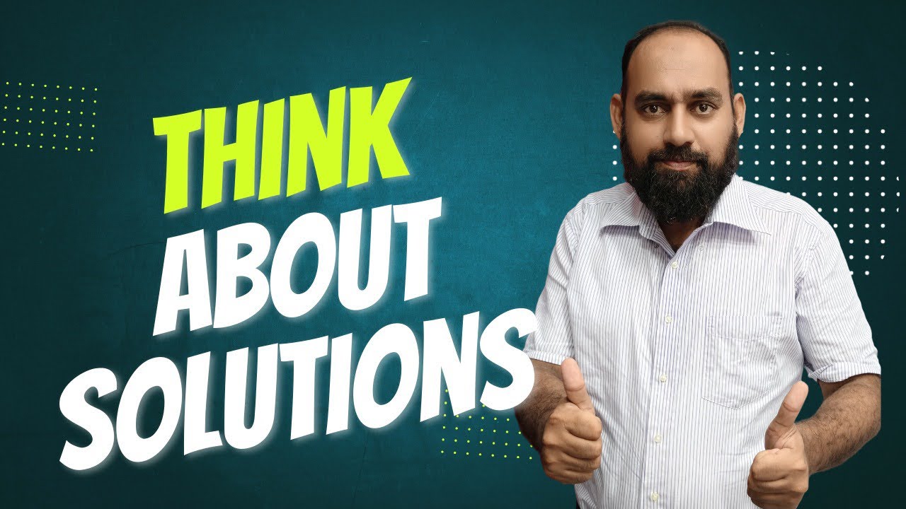 Think about Solutions - YouTube