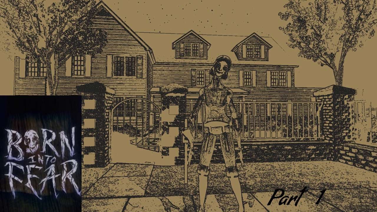 Scariest game I have ever played! Born into Fear - YouTube