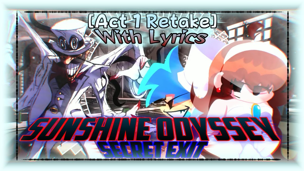Sunshine Odyssey -- Secret Exit [Act 1 Retake] With Lyrics - FNF: Mario ...