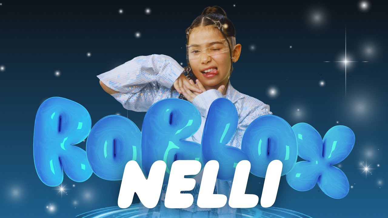 NELLI - ROBLOX (Official Music Video) - YouTube