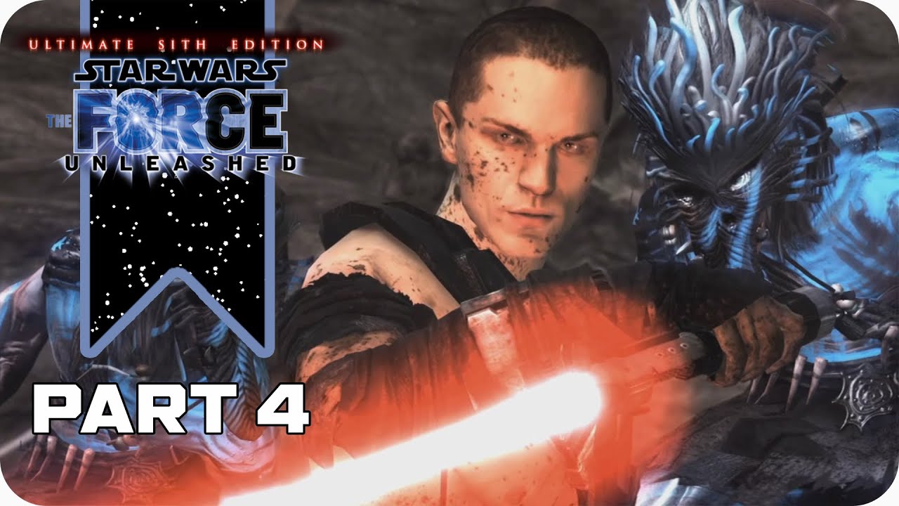 Star Wars: The Force Unleashed - Gameplay Walkthrough Part 4 (FULL GAME ...