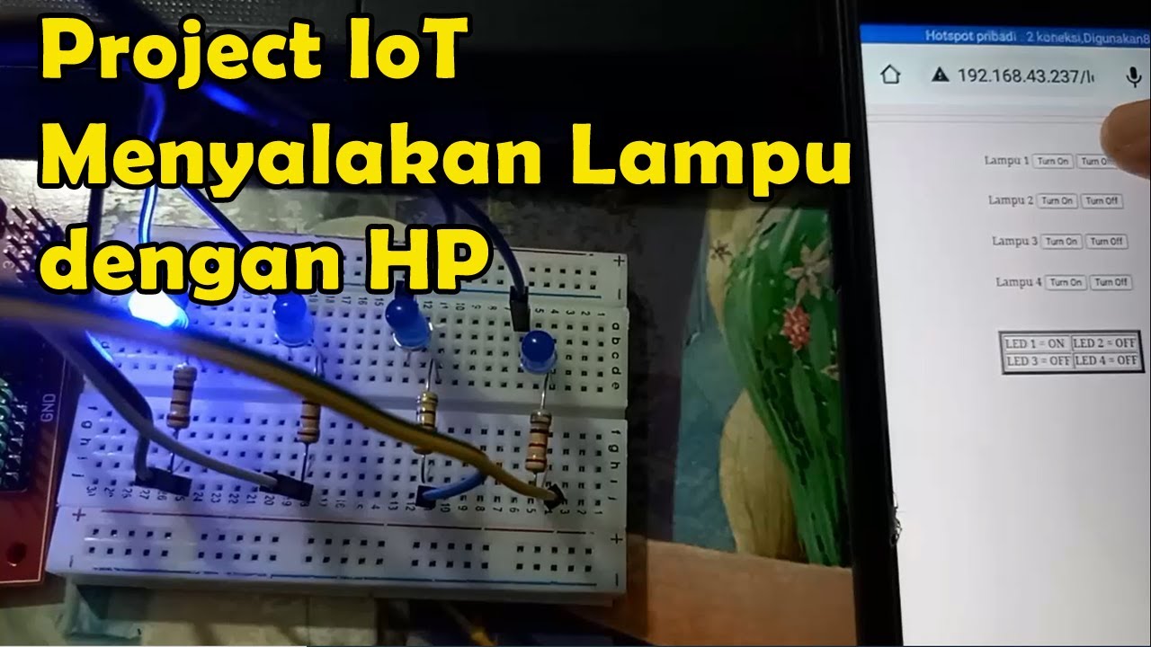 Project IoT Menyalakan Lampu dengan HP SmartPhone - YouTube