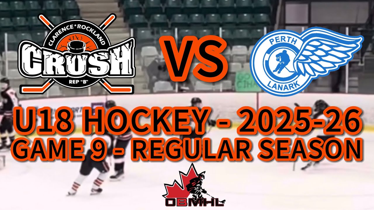 GAME 9: U18 Crush Vs Perth - OBMHL Regular Season Nov 2, 2025 - YouTube