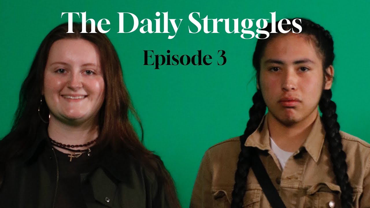 The Daily Struggles Episode 3: The Mackenzie Show - YouTube