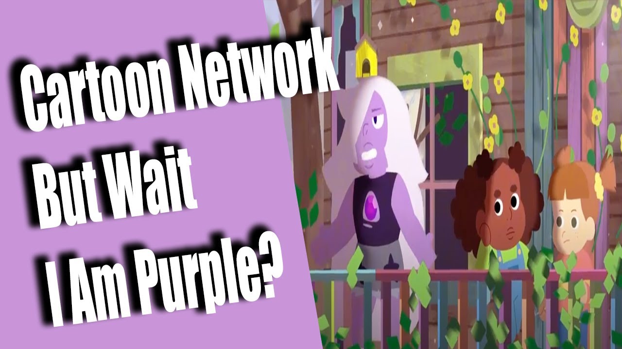 Cartoon Network Says All Colors Matter? - YouTube