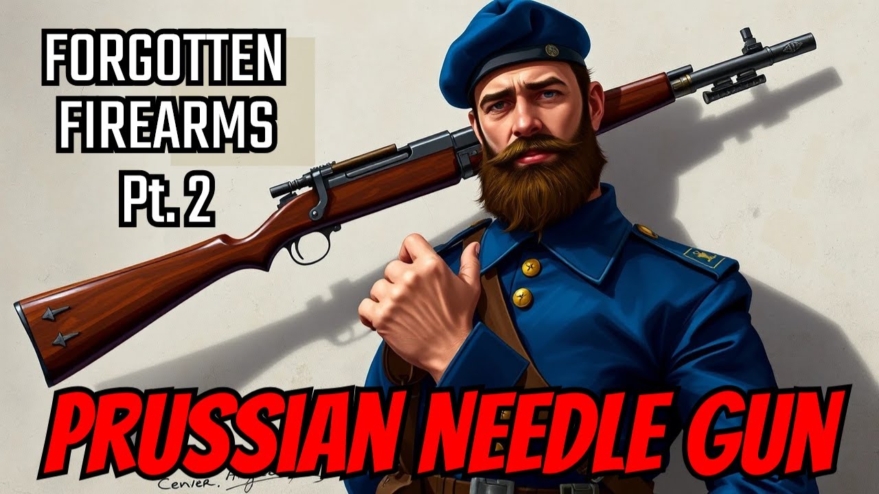 Forgotten Firearms Pt 2: -The Prussian Needle Gun - YouTube