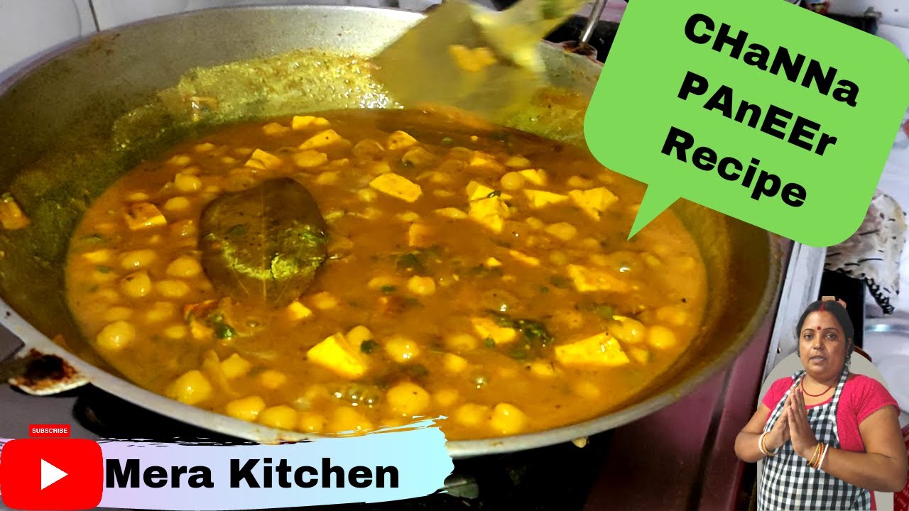 CHANNA PANEER🤤 / Tasty Paneer dish / Simple Recipe / Mera Kitchen - YouTube