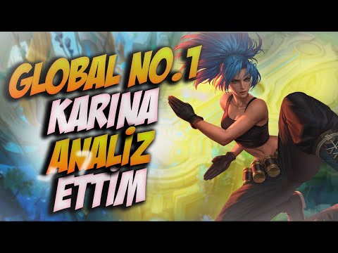 GLOBAL NO.1 KARİNA'YI ANALİZ EDİP OYNADIM  - Mobile Legends