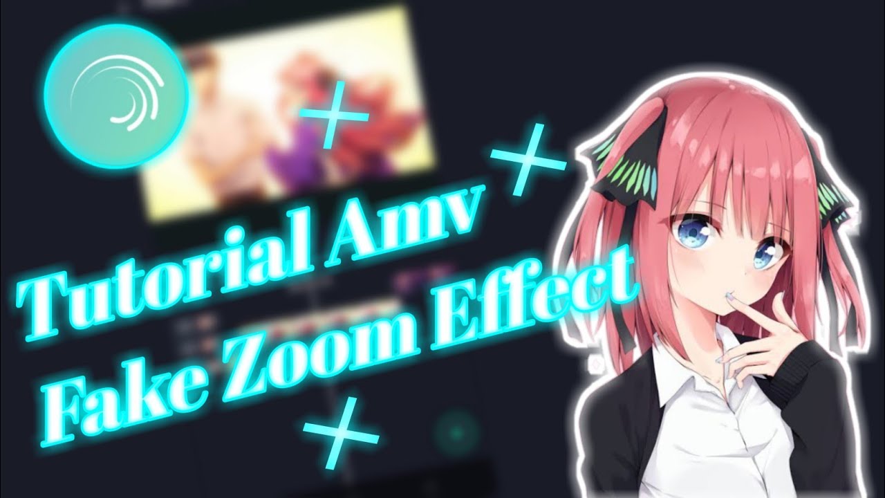 Tutorial Amv Alight Motion~Fake Zoom Effect!.. - YouTube