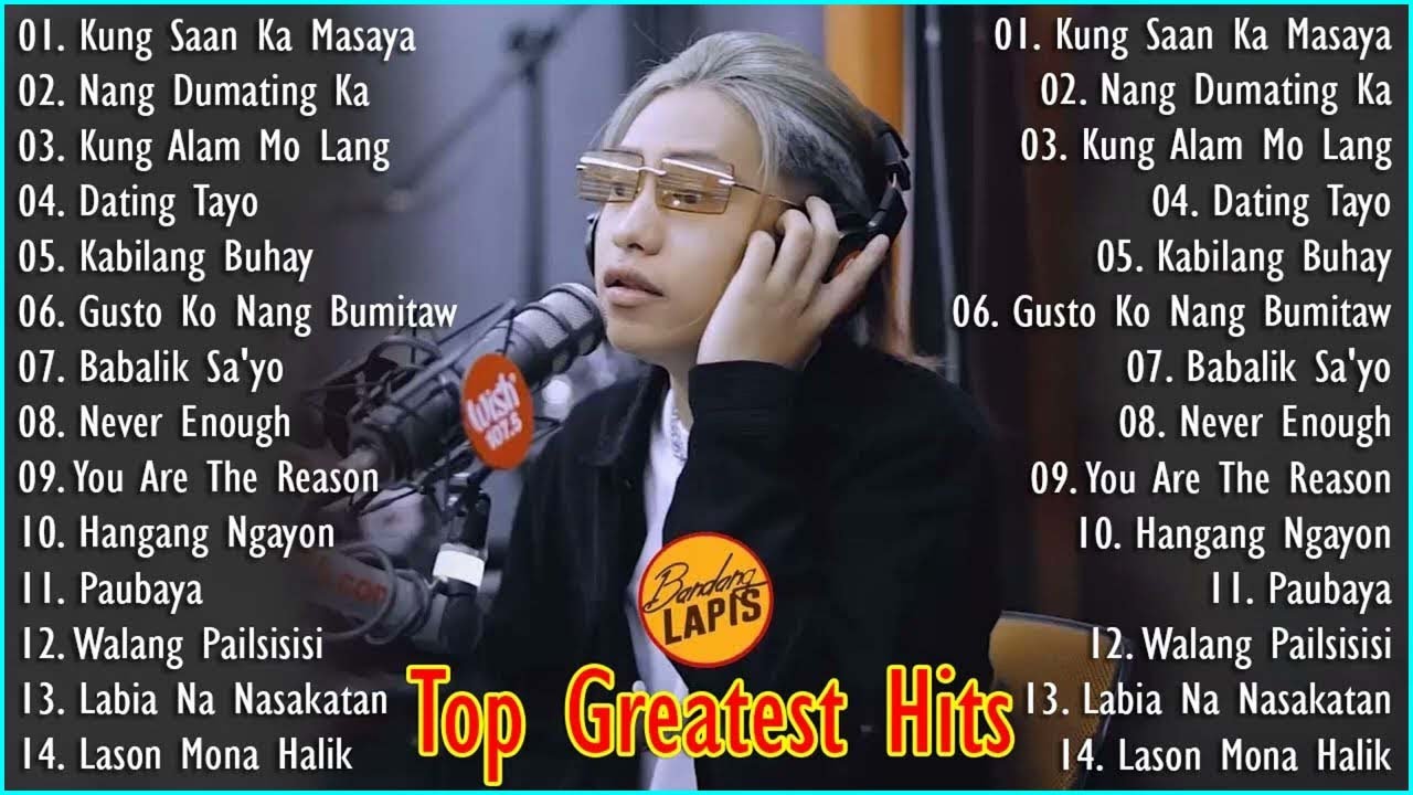 Bandang Lapis OPM Sad Song, 💕Top 15 best song 2024, Kung Saan Ka Masaya ...
