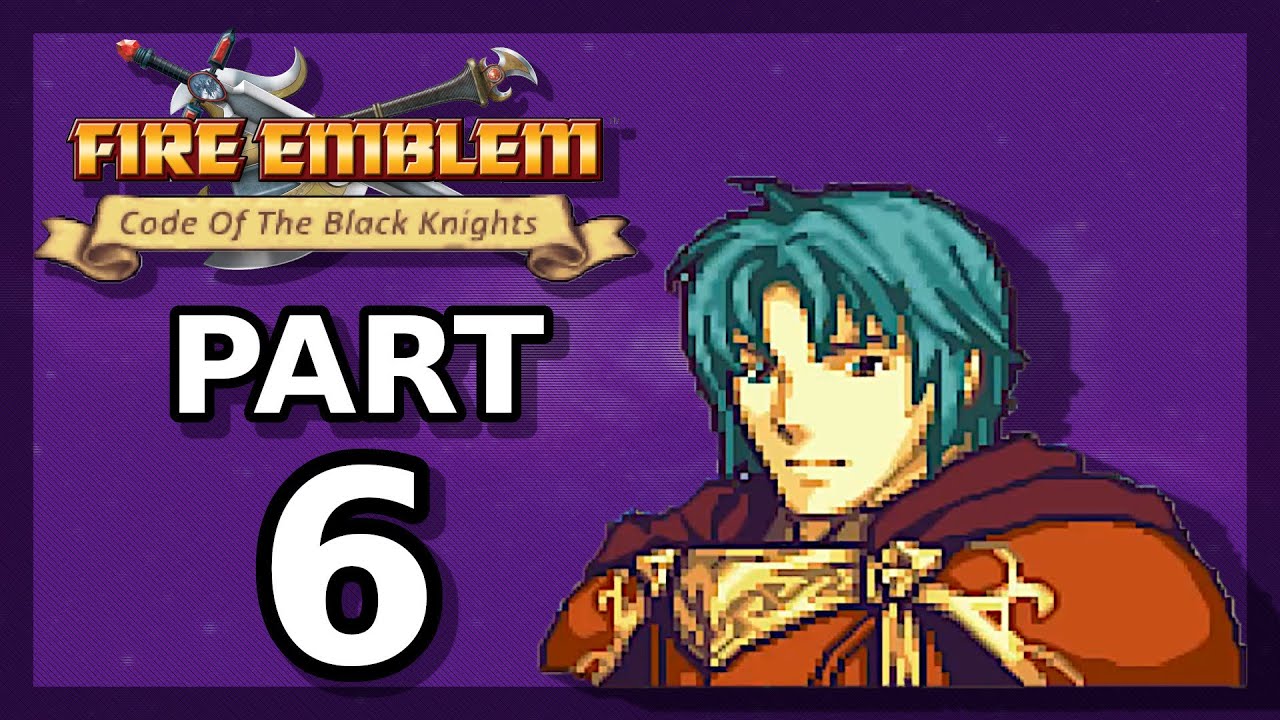 Fire Emblem: Code of the Black Knights | Part 6 | "Turtle Formation ...