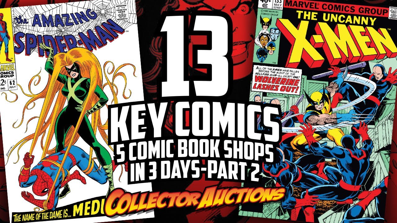 13 Key Comics - 5 Comic Shops in 3 Days (Part 2 of 2): Ep. 167 - YouTube