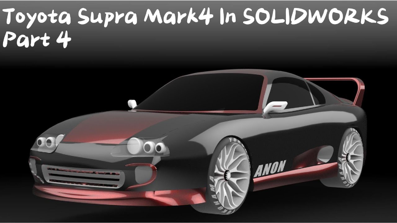 Toyota Supra Mark4 In SOLIDWORKS Part 4 - YouTube