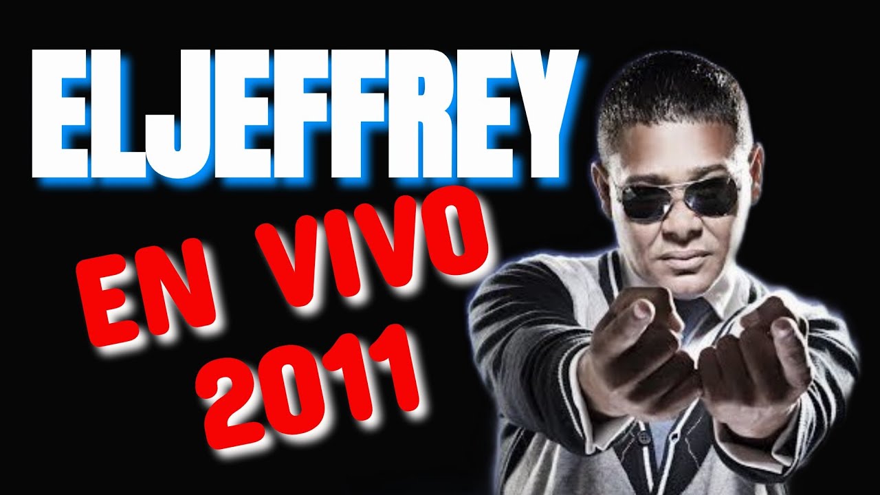 EL JEFFREY FIESTA EN VIVO - YouTube