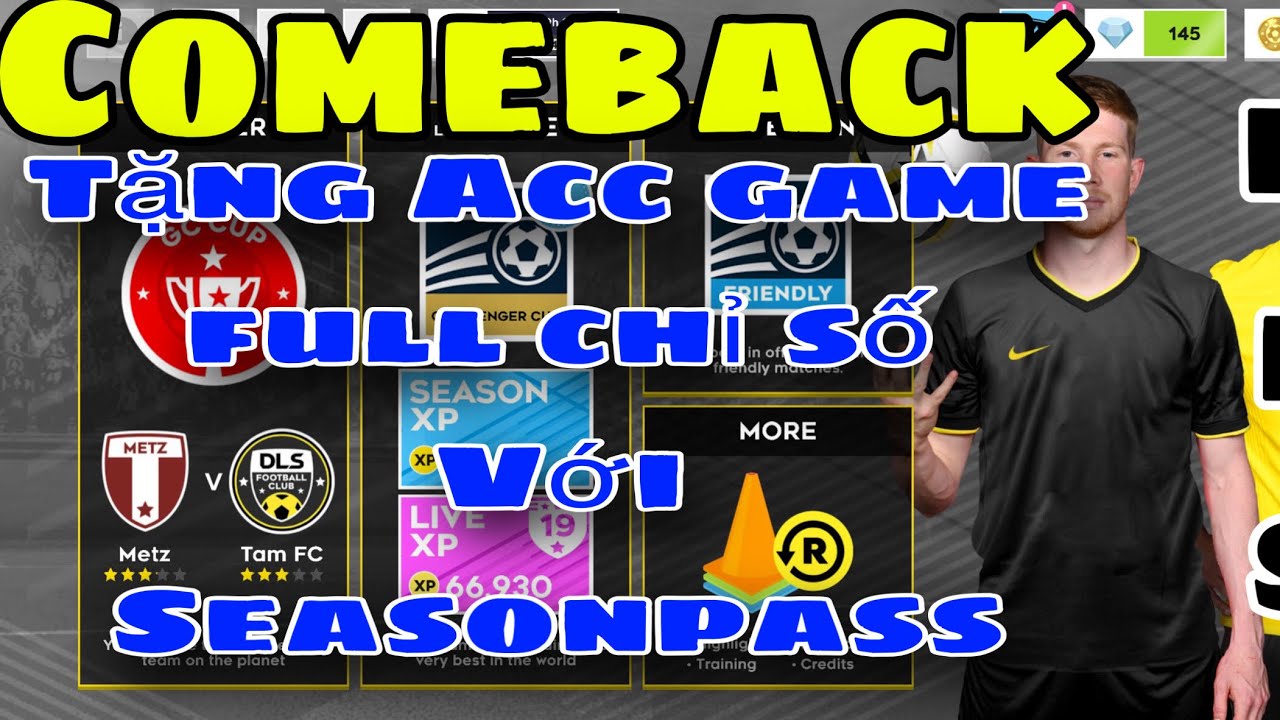 Comeback Tặng Acc Game Full Chỉ Số + Gói Seasonpass cho mọi người ...