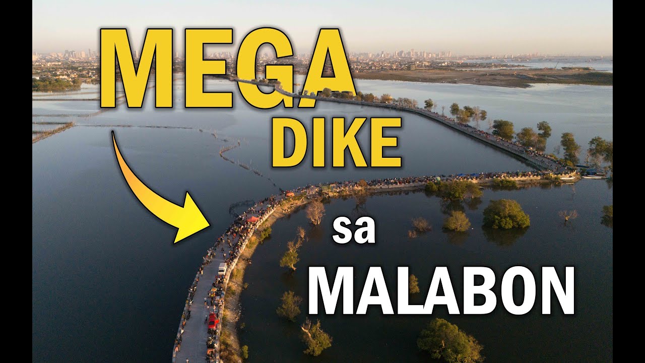 MEGA Dike in Dampalit | Malabon - YouTube
