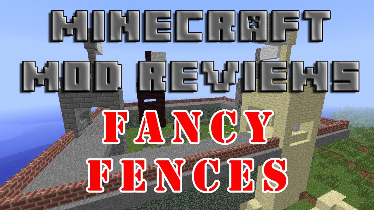Minecraft Mod Reviews: Fancy Fences! (HD) - YouTube