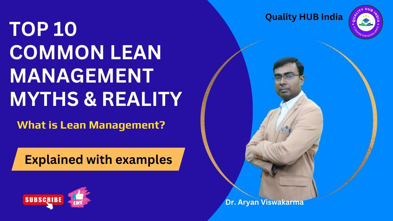 Top 10 Common Lean Management Myths & Reality | What is Lean? | - YouTube