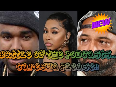 Battle of the Podcasts...CARESHA Please! - YouTube