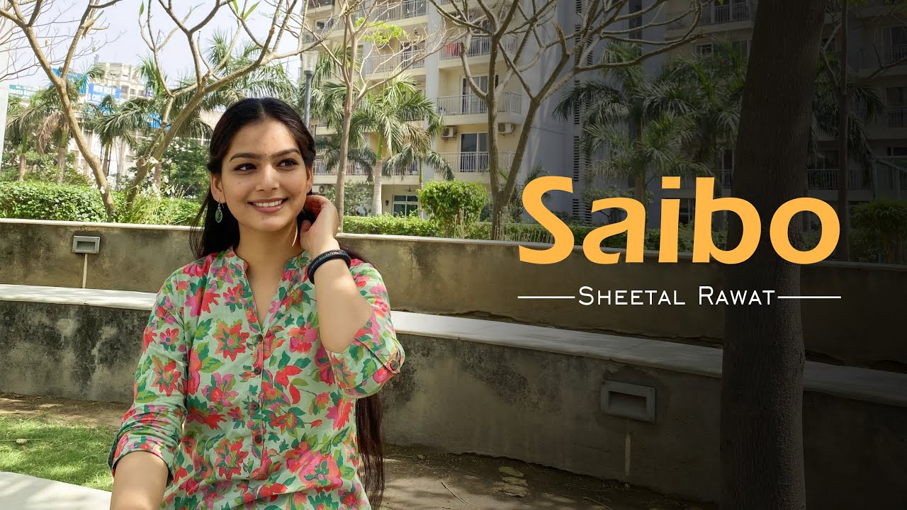 Saibo | Short Cover | Sheetal Rawat - YouTube