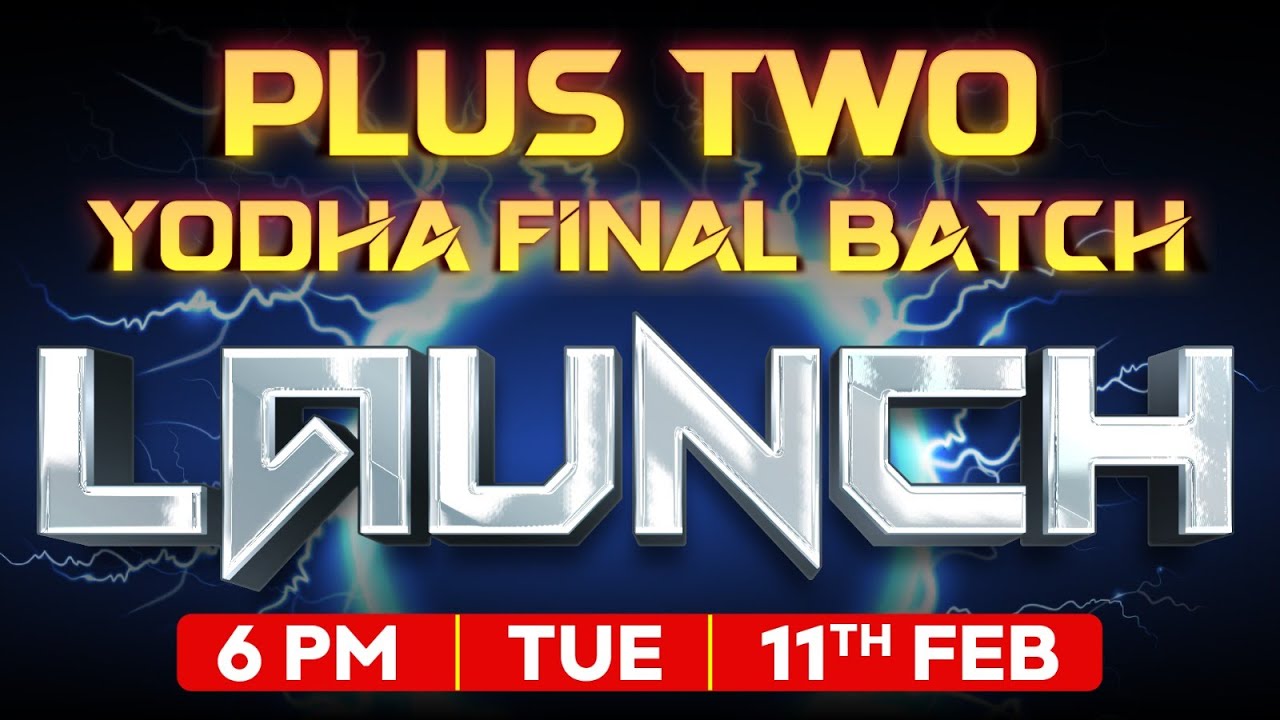 PLUS TWO YODHA FINAL CRASH BATCH LAUNCH | EXAM WINNER - YouTube
