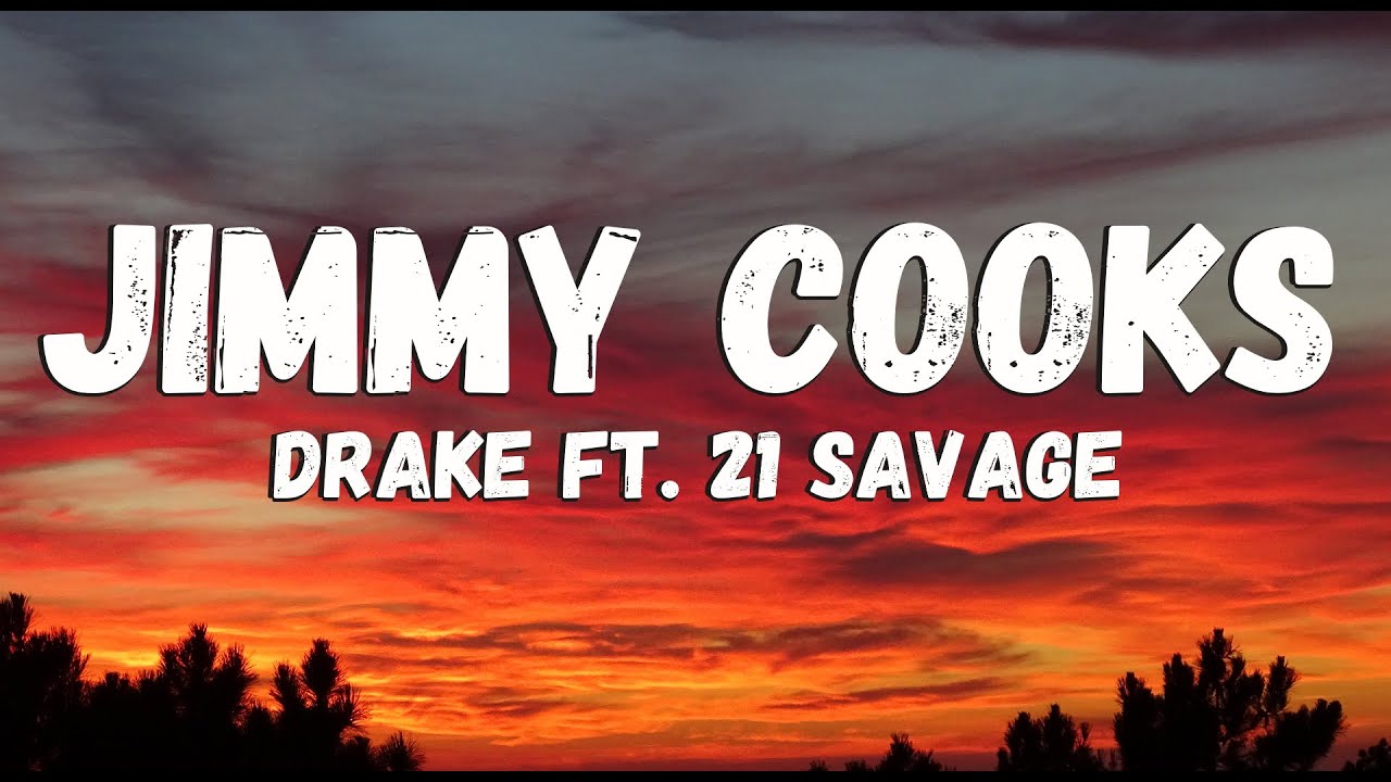 Drake - Jimmy Cooks (Lyrics) ft. 21 Savage - YouTube