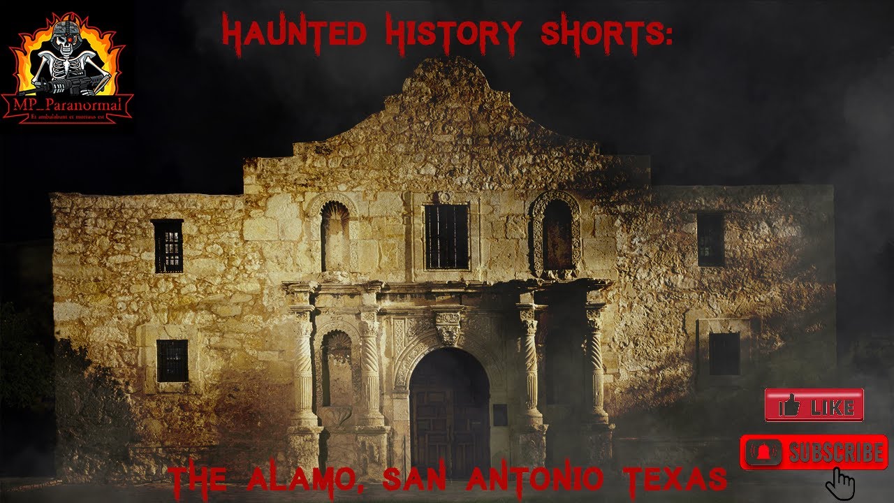 Uncovering the TRUTH Behind the Alamo: History's Most Haunted Site ...
