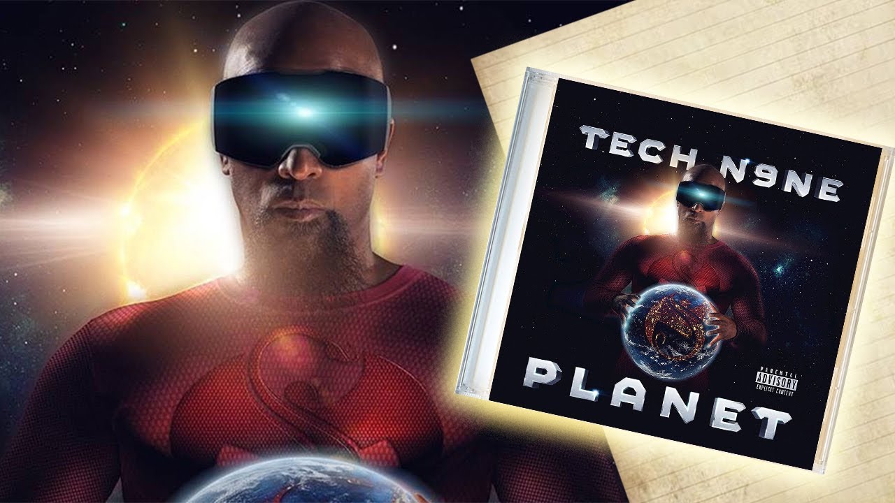 TECH N9NE "PLANET, FULL TRACKLIST!" - YouTube