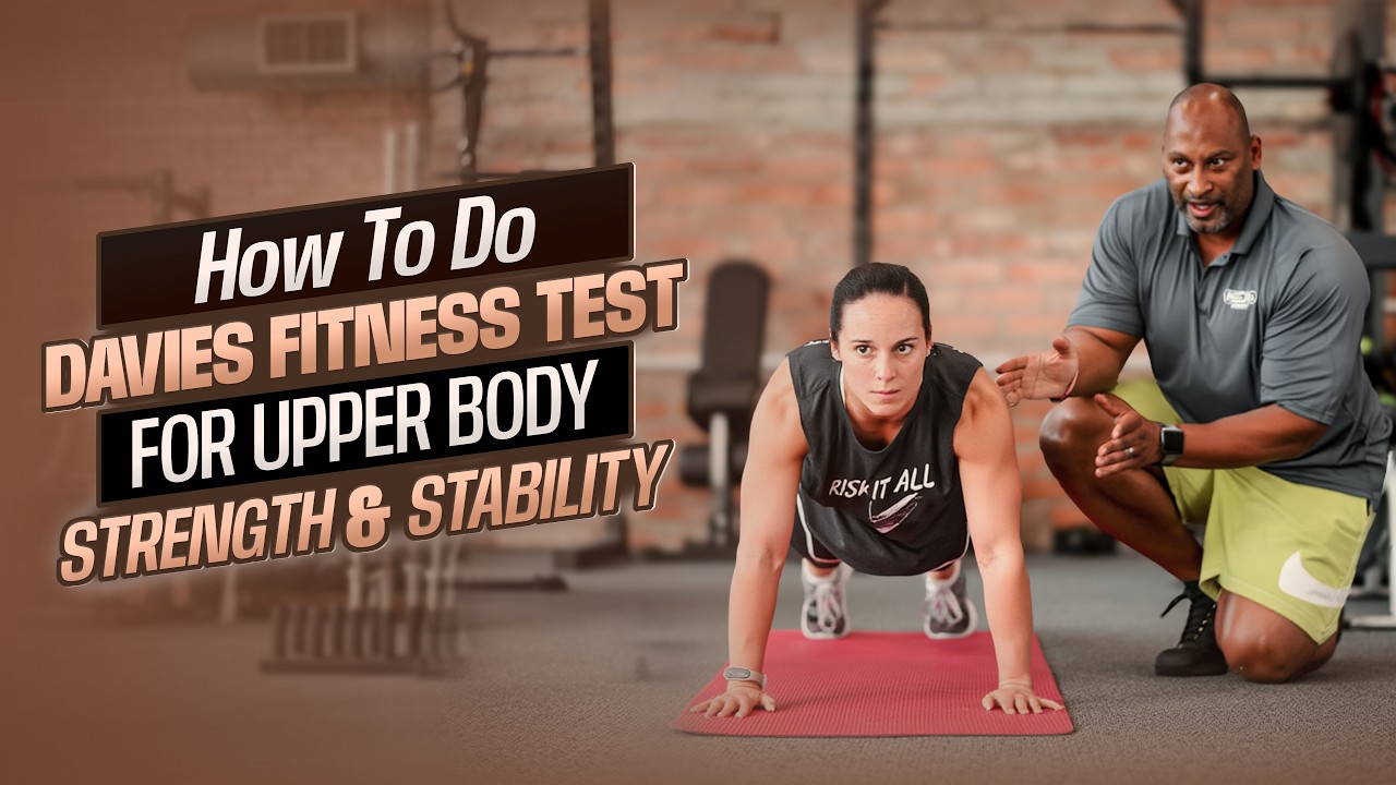 How To Do Davies Fitness Test for Upper Body Strength & Stability ...