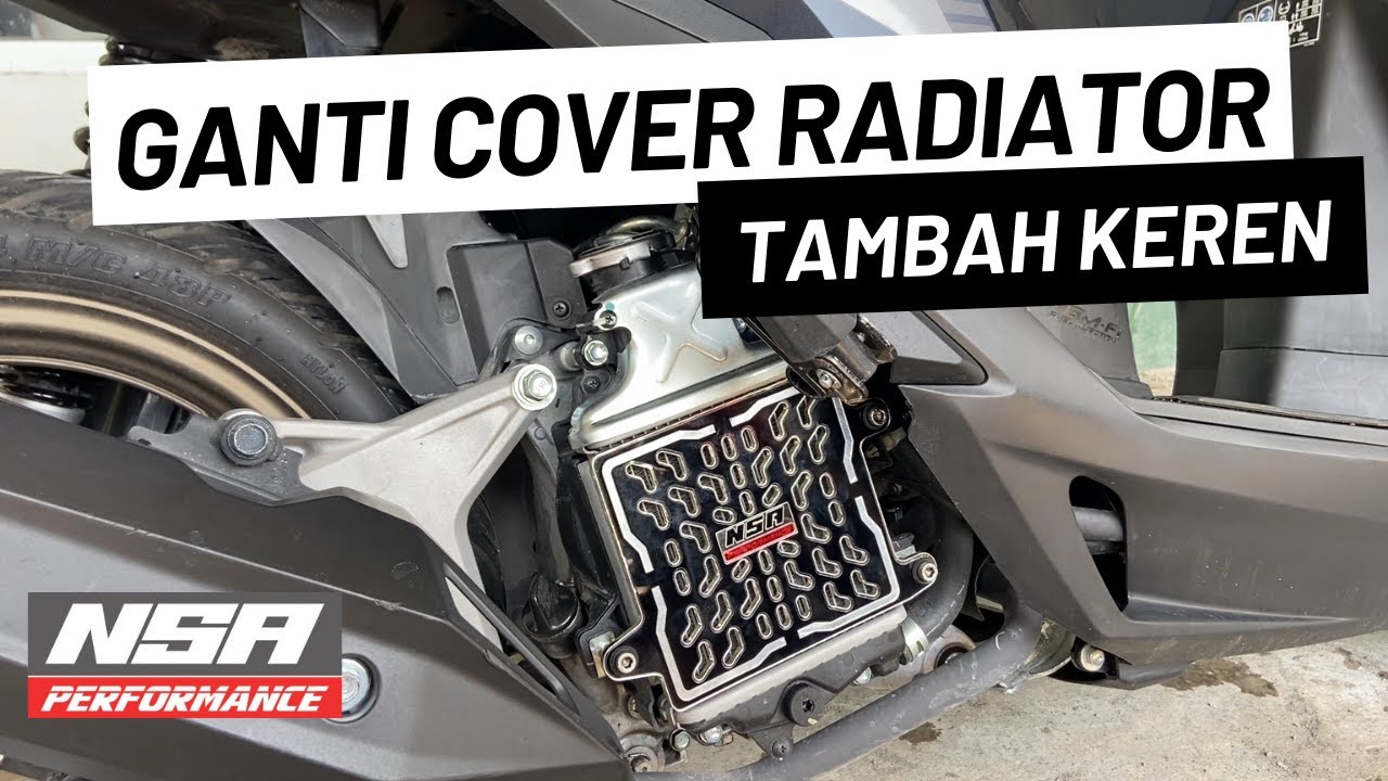 CARA PEMASANGAN COVER RADIATOR NSA PERFORMANCE VARIO 125 TERBARU ...