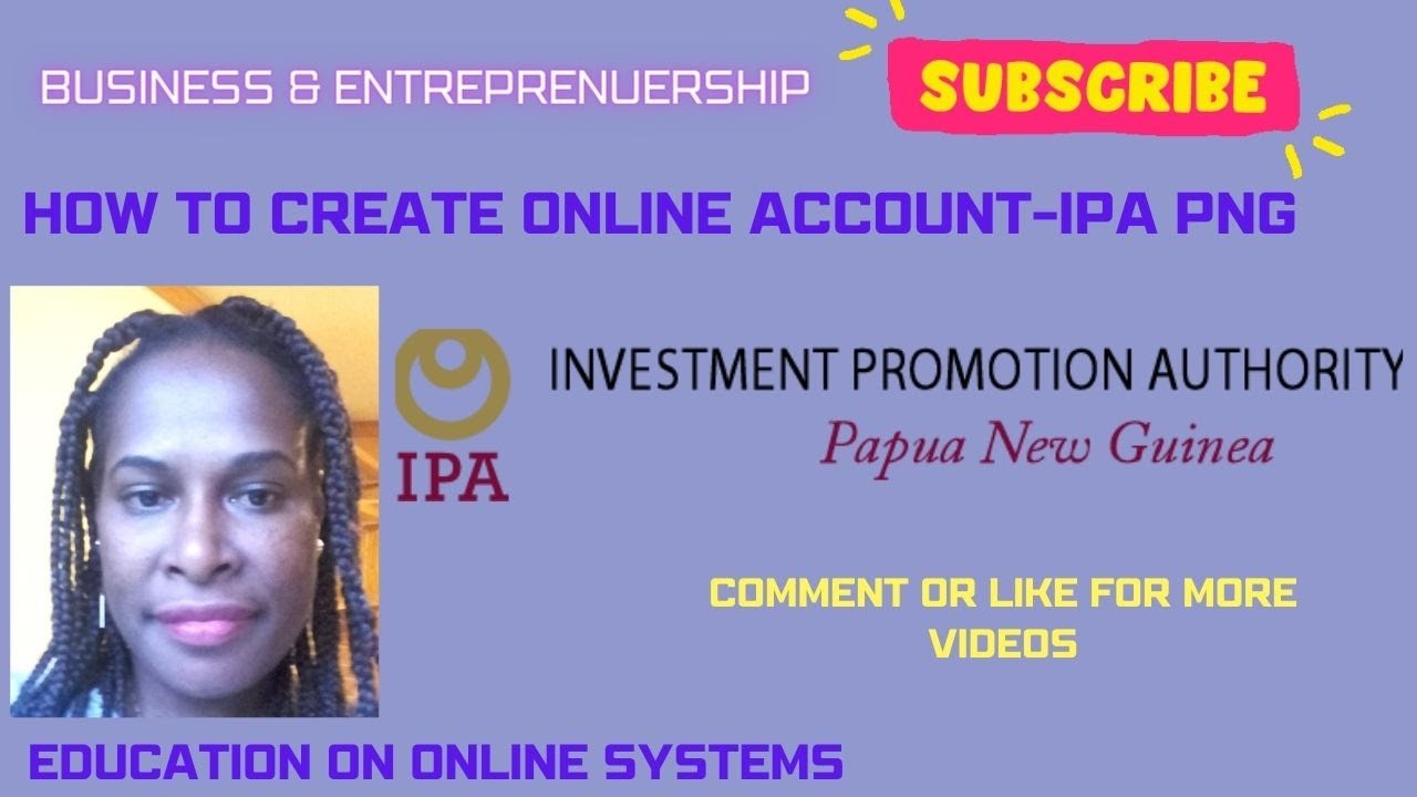 IPA PNG ONLINE Account Creation: Step by Step Instructions - YouTube