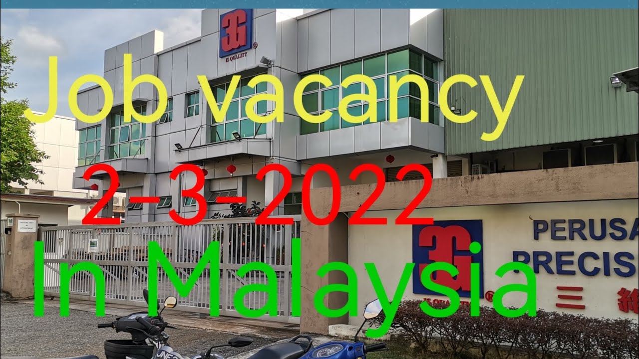 jop vacancy in Malaysia nepali workers 2022 #3g precision industry SDN ...