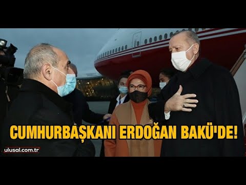 Cumhurbaşkanı Erdoğan Bakü'de
