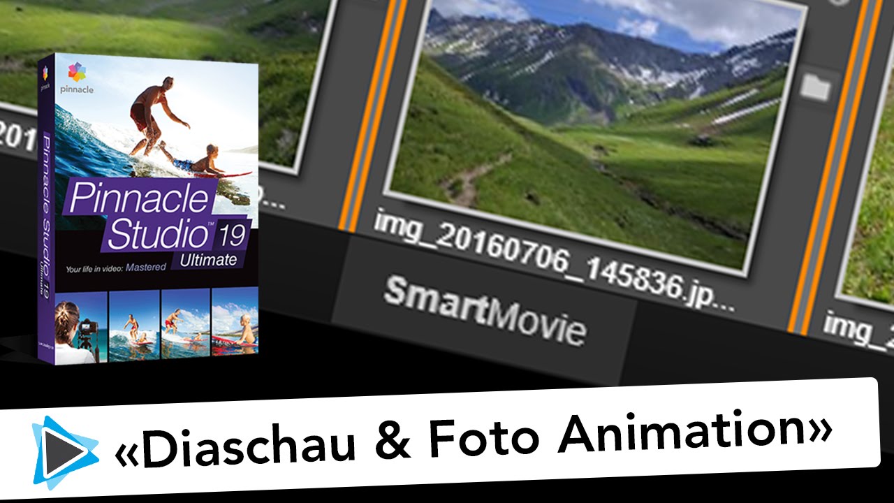 Diaschau und Foto Animation erstellen mit Pinnacle Studio 19 Deutsch SmartMovie Video Tutorial ...