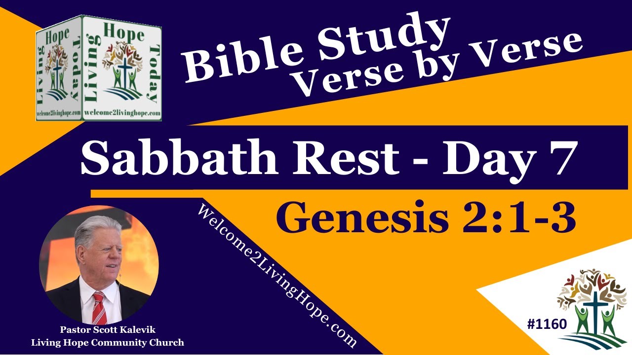 Sabbath Rest – Day 7 Genesis 2:1-3 - Living Hope Today - YouTube