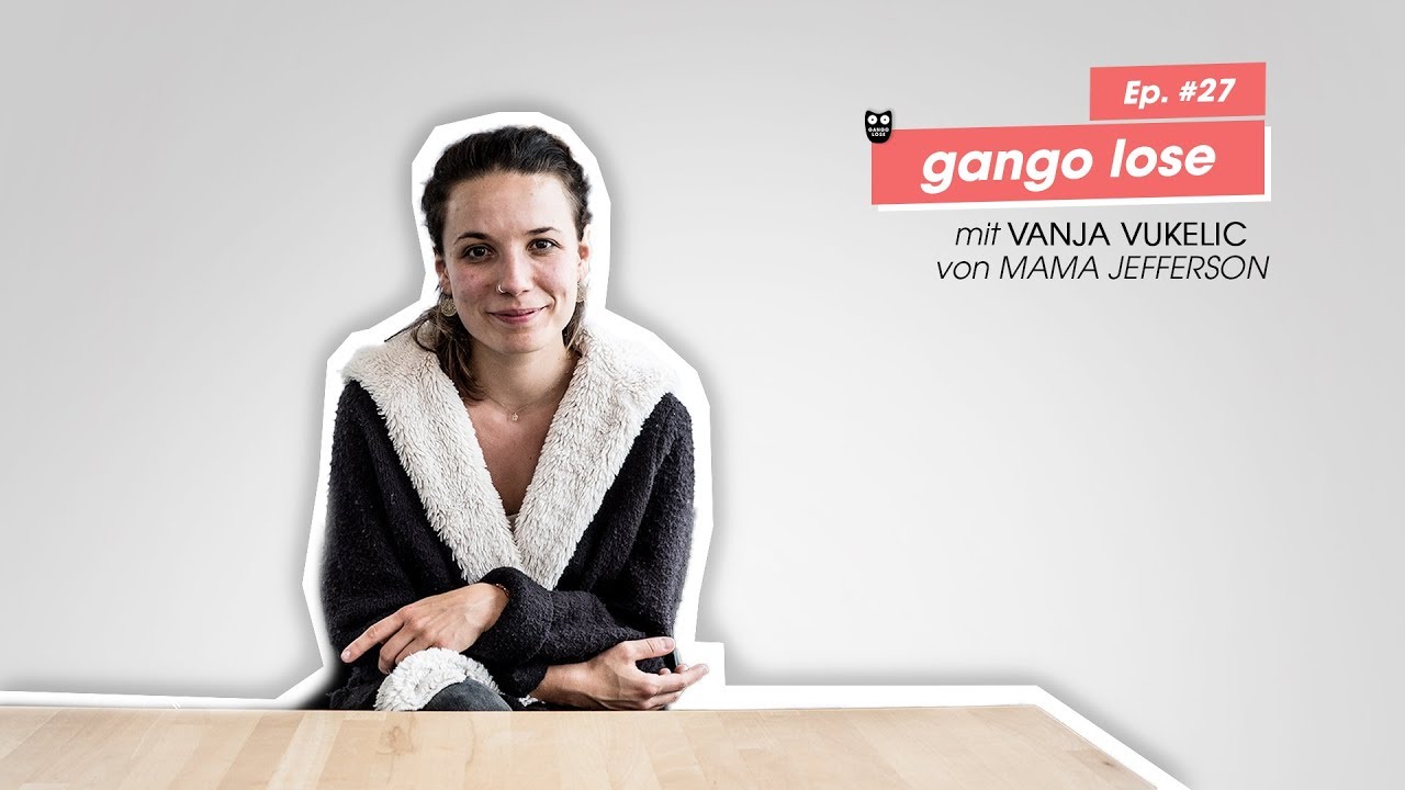 Podcast mit der freischaffenden Bassistin Vanja Vukelic (Mama Jefferson) | gango lose # 27 - YouTube