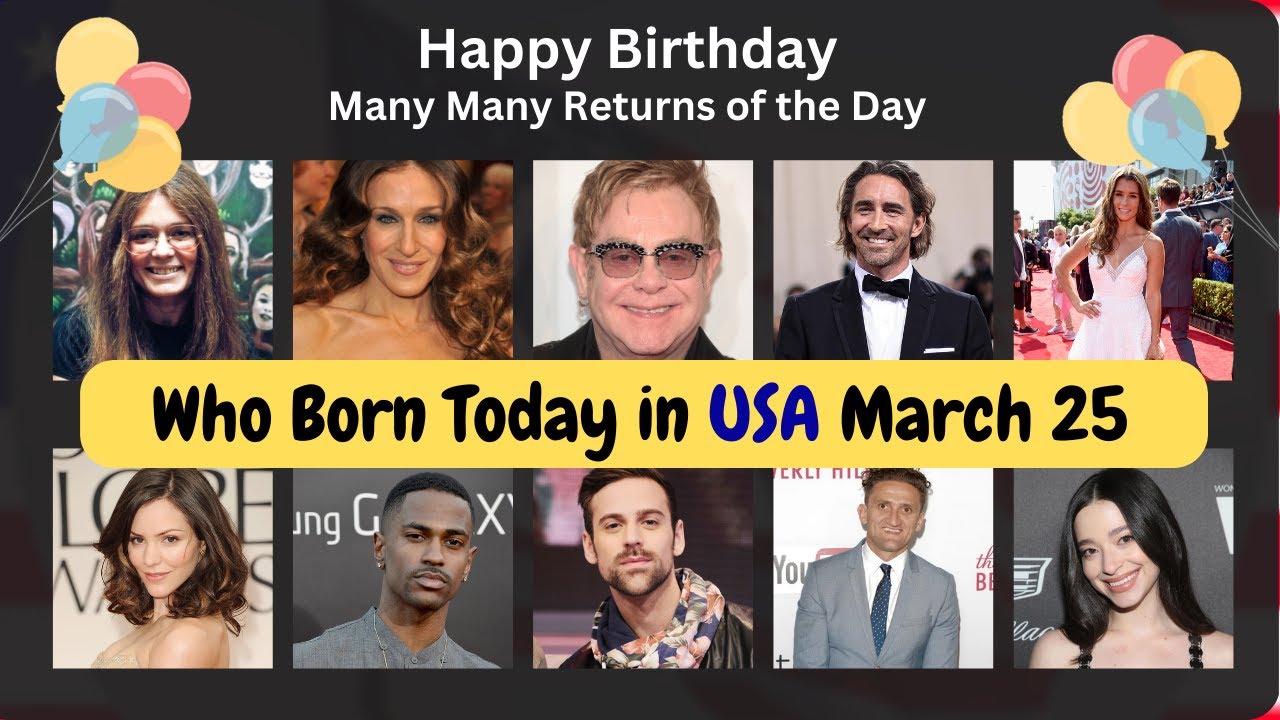 10 American Legend Who Born Today 25 March #whoborntoday #Video # ...