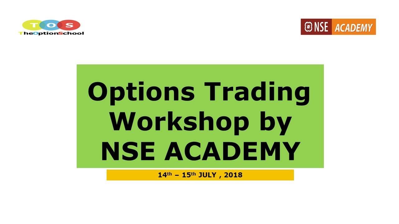 NSE academy certified workshop on 14-15th July with THE OPTION SCHOOL ...