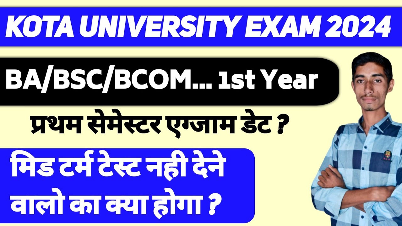 Kota University Exam 2024 | 1st semester exam date 2024 | Ba Bsc Bcom ...