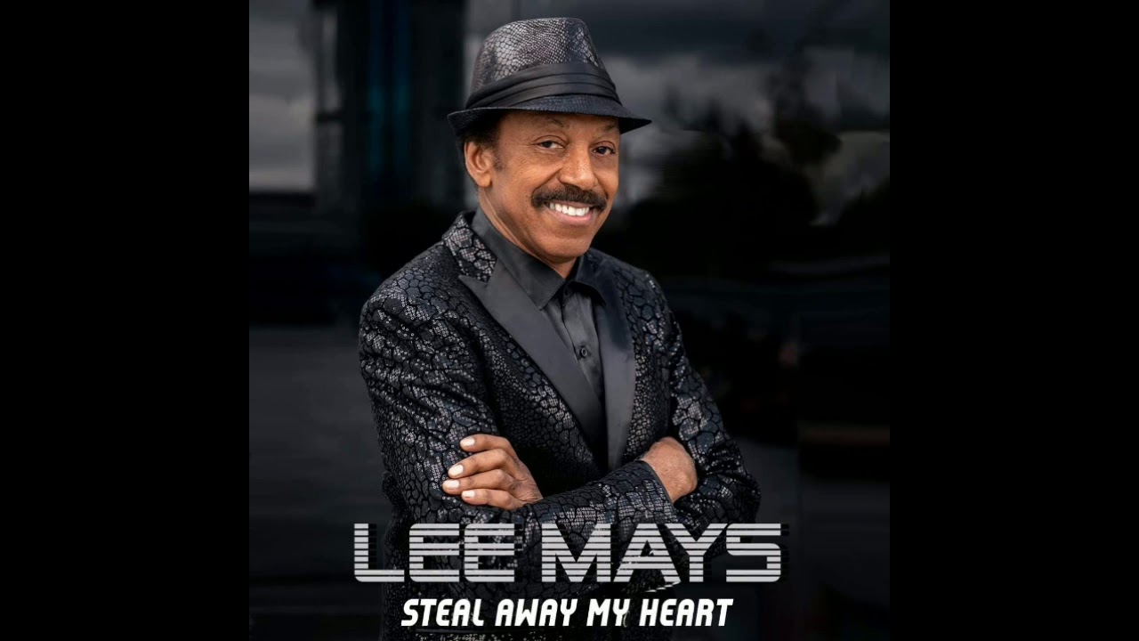 Lee Mays "Steal Away My Heart" - YouTube