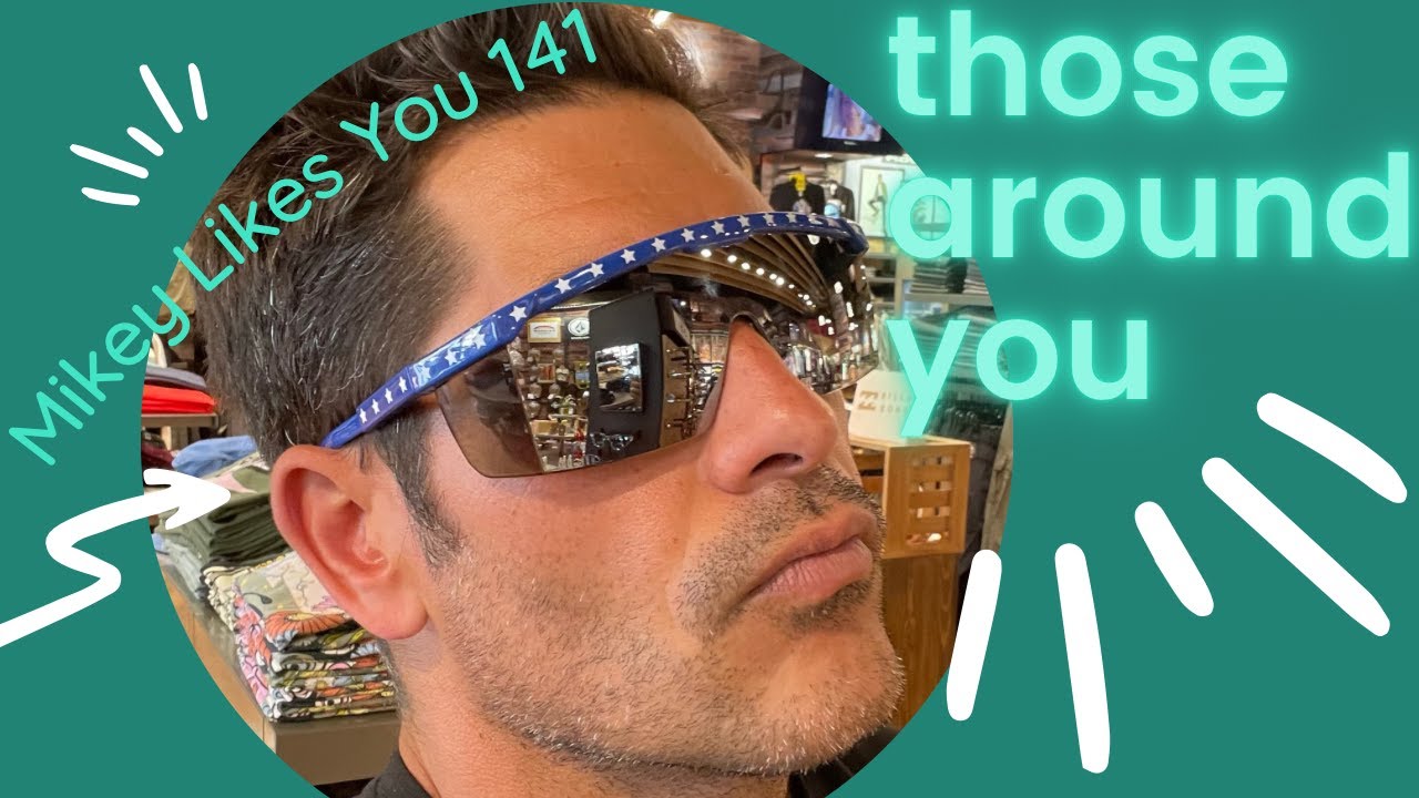 Mikey Likes You 141 - Those Around You - YouTube