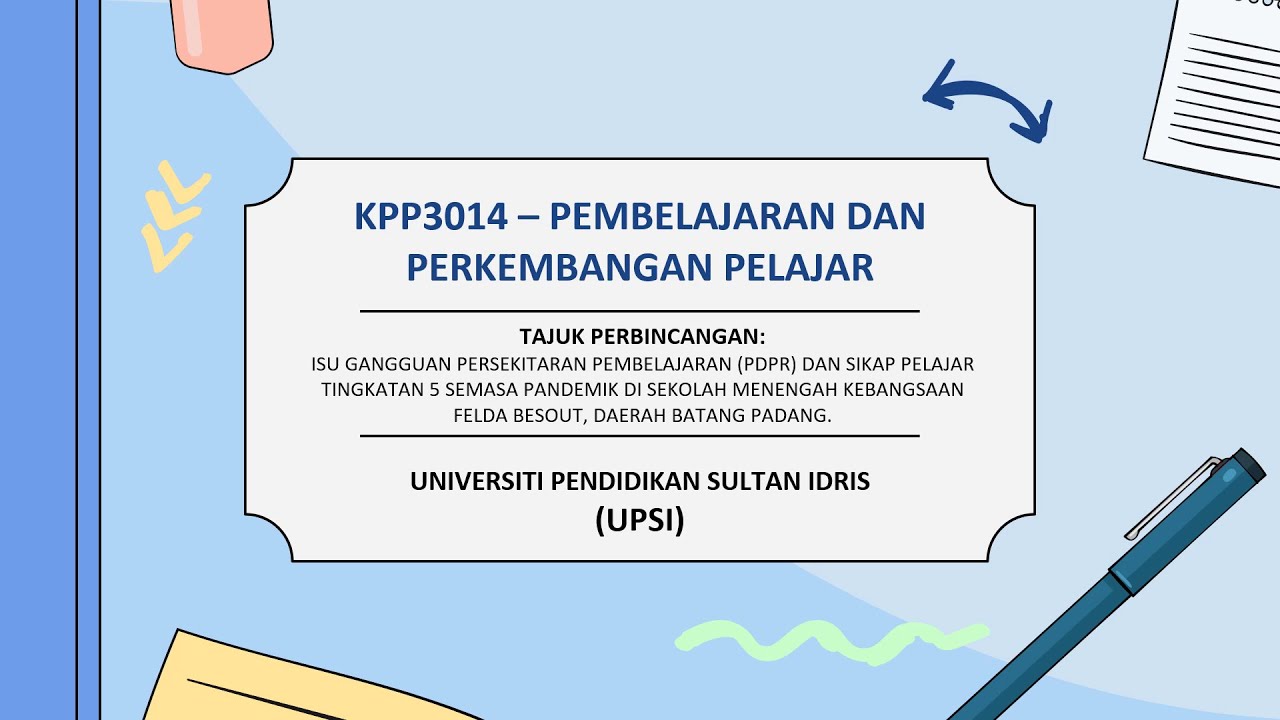 KPP3014 | ISU GANGGUAN PERSEKITARAN PEMBELAJARAN (PDPR) DAN SIKAP ...