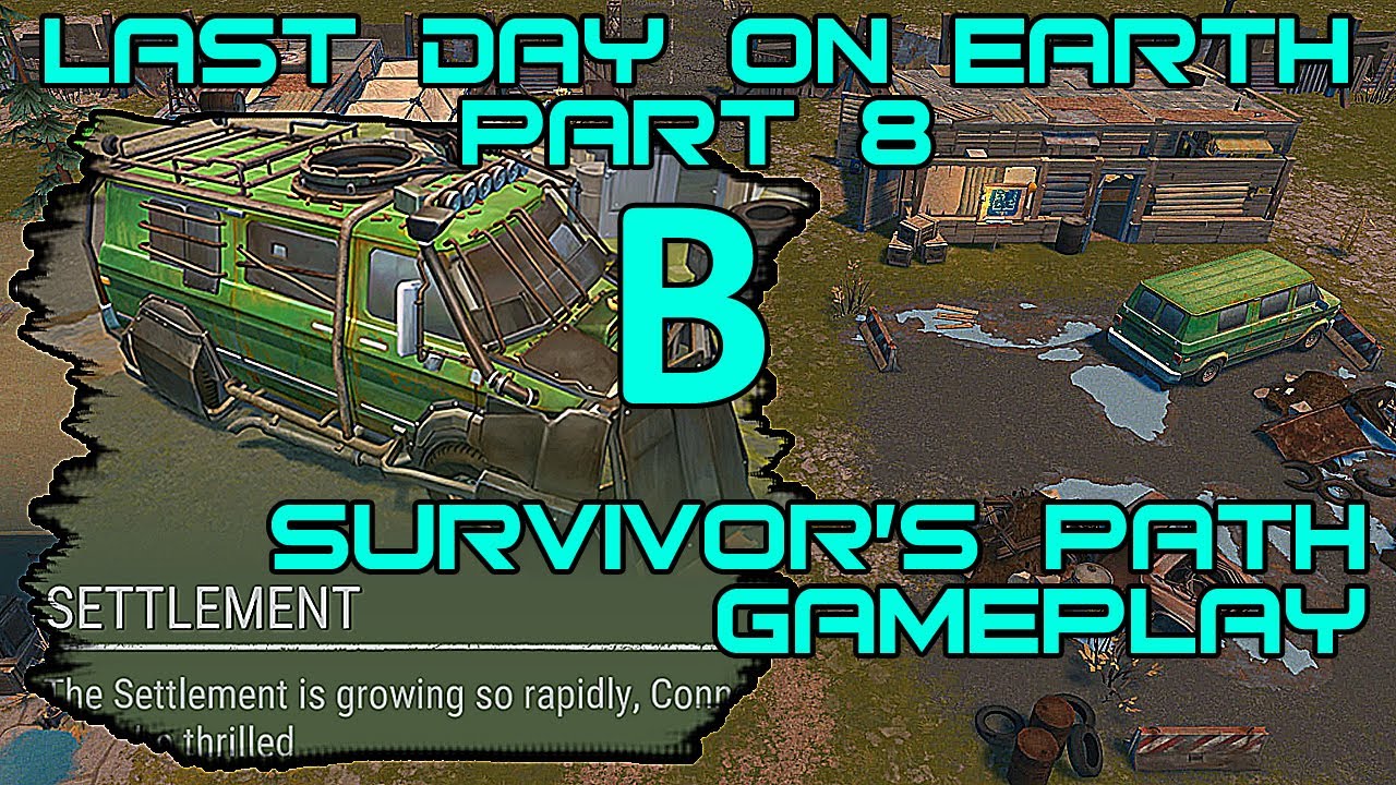 SURVIVOR'S PATH PART 8B | LAST DAY ON EARTH SURVIVAL v1.39.6 - YouTube