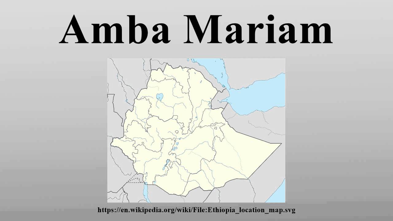 Amba Mariam - YouTube